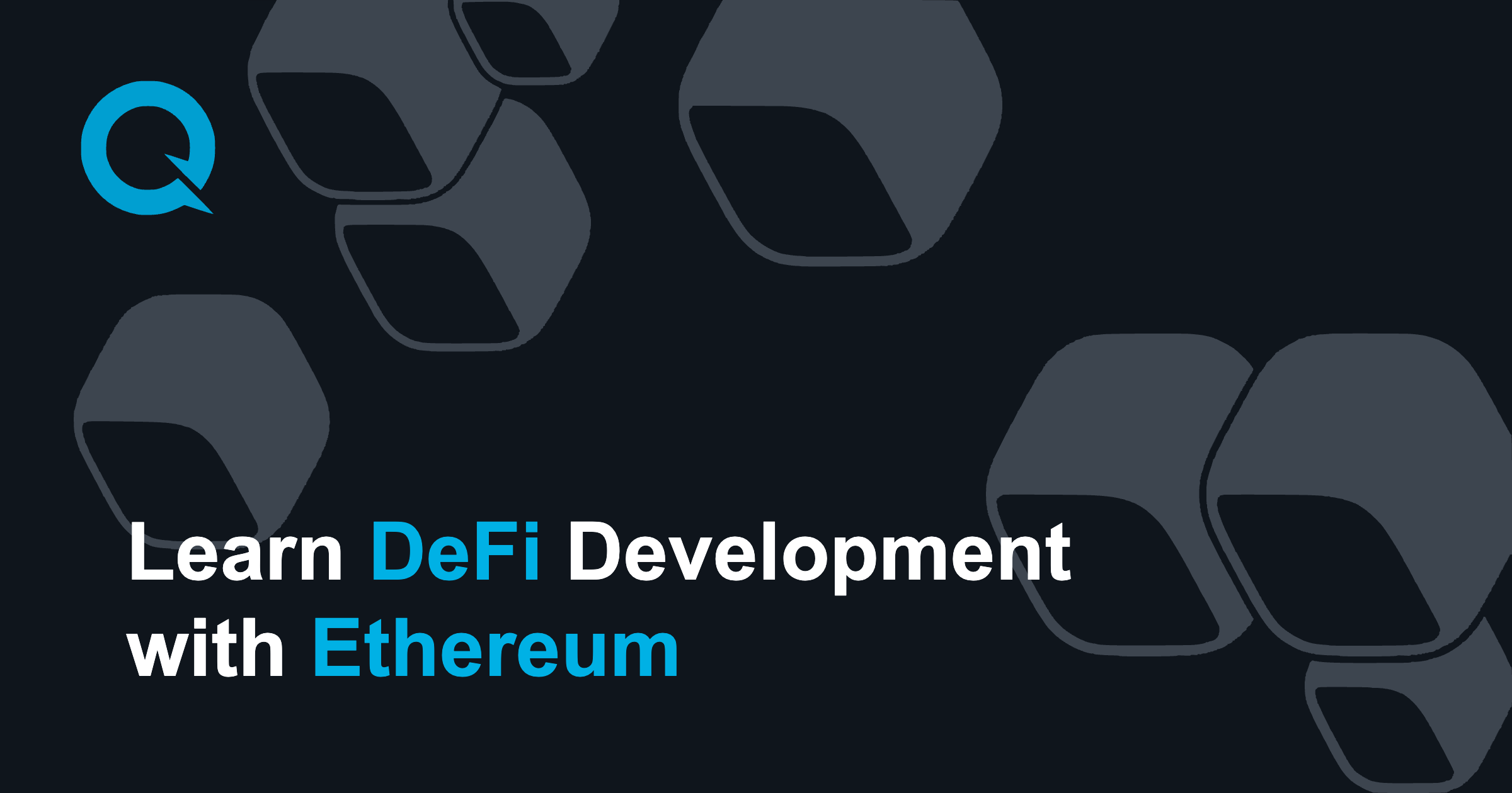 DeFi Development with Ethereum | QuickNode Courses