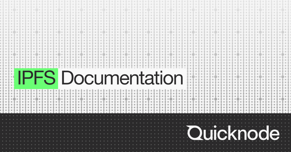 Getting Started with the IPFS REST API | Quicknode Docs