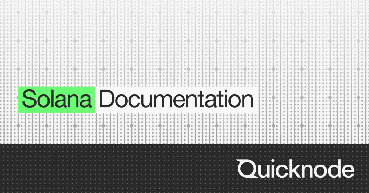 Solana QuickStart | Quicknode Docs