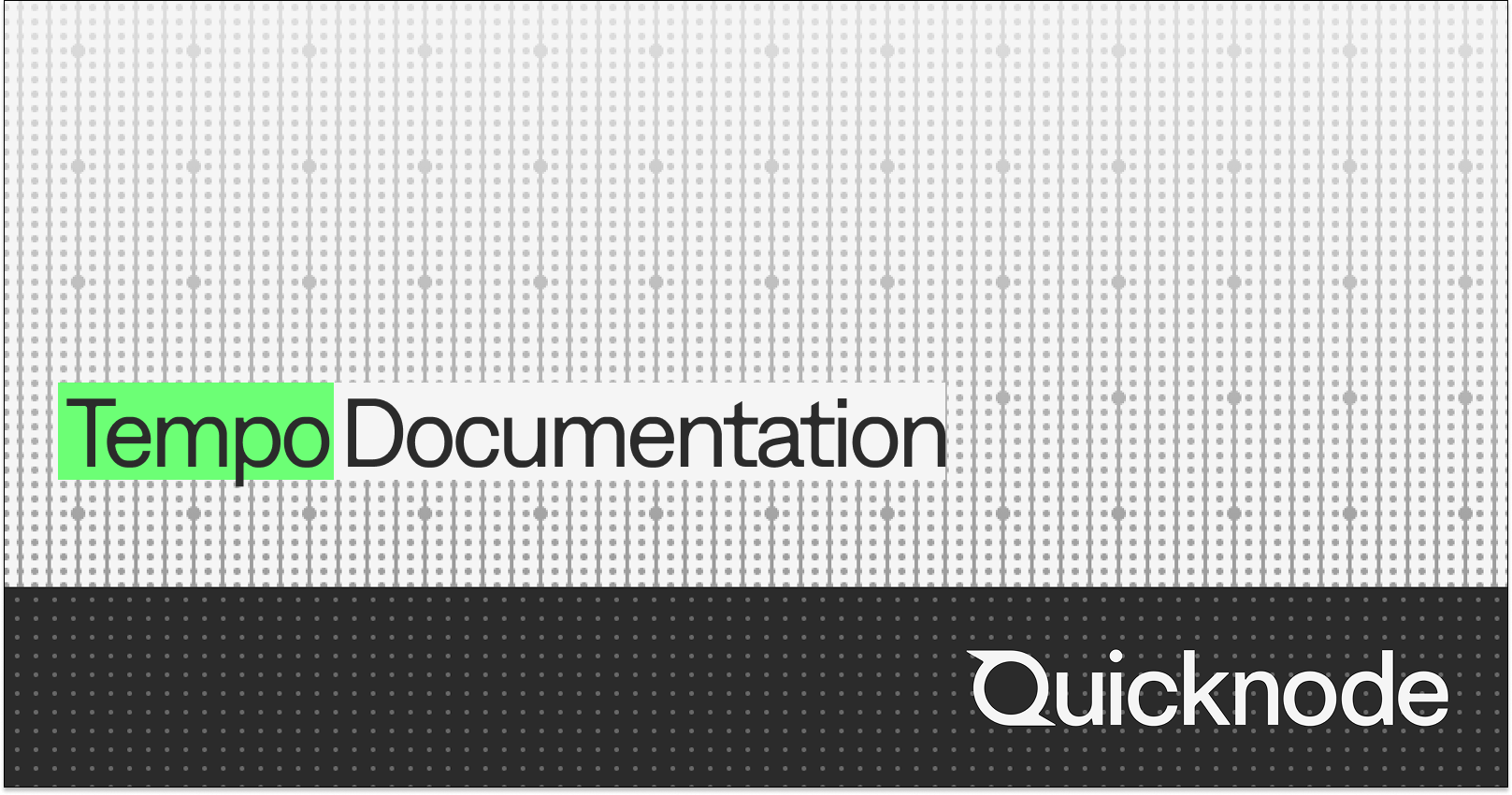 Quicknode Tempo RPC Overview | Quicknode Docs