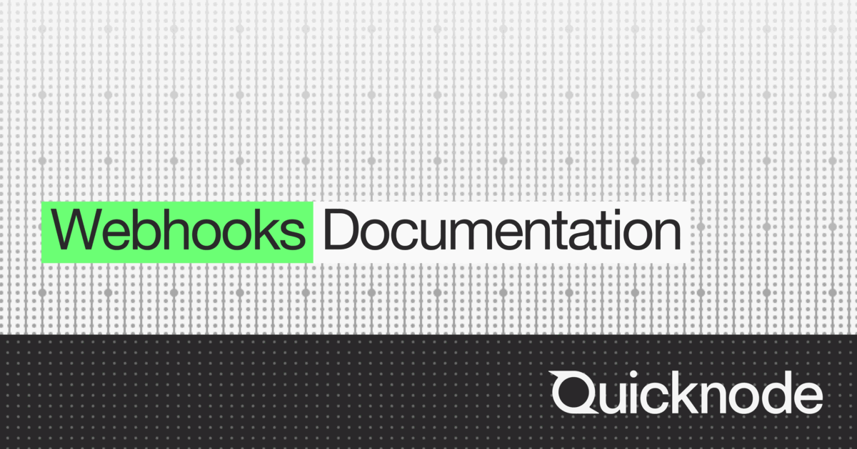 Getting Started with Webhooks | Quicknode Docs