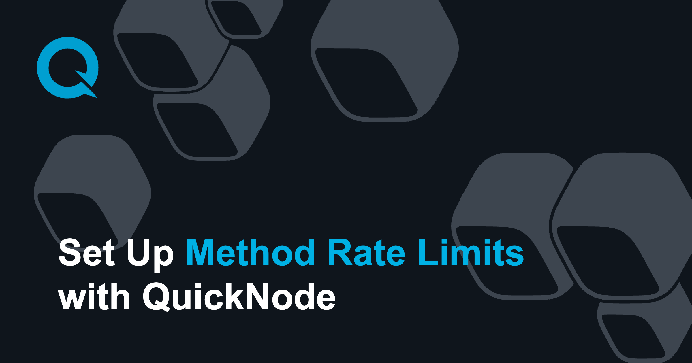 How to Set Up Method Rate Limits with QuickNode | QuickNode Guides