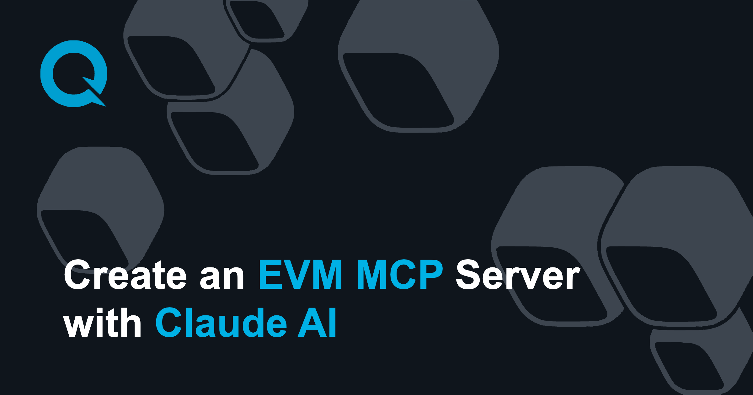 Create an EVM MCP Server with Claude AI | QuickNode Guides