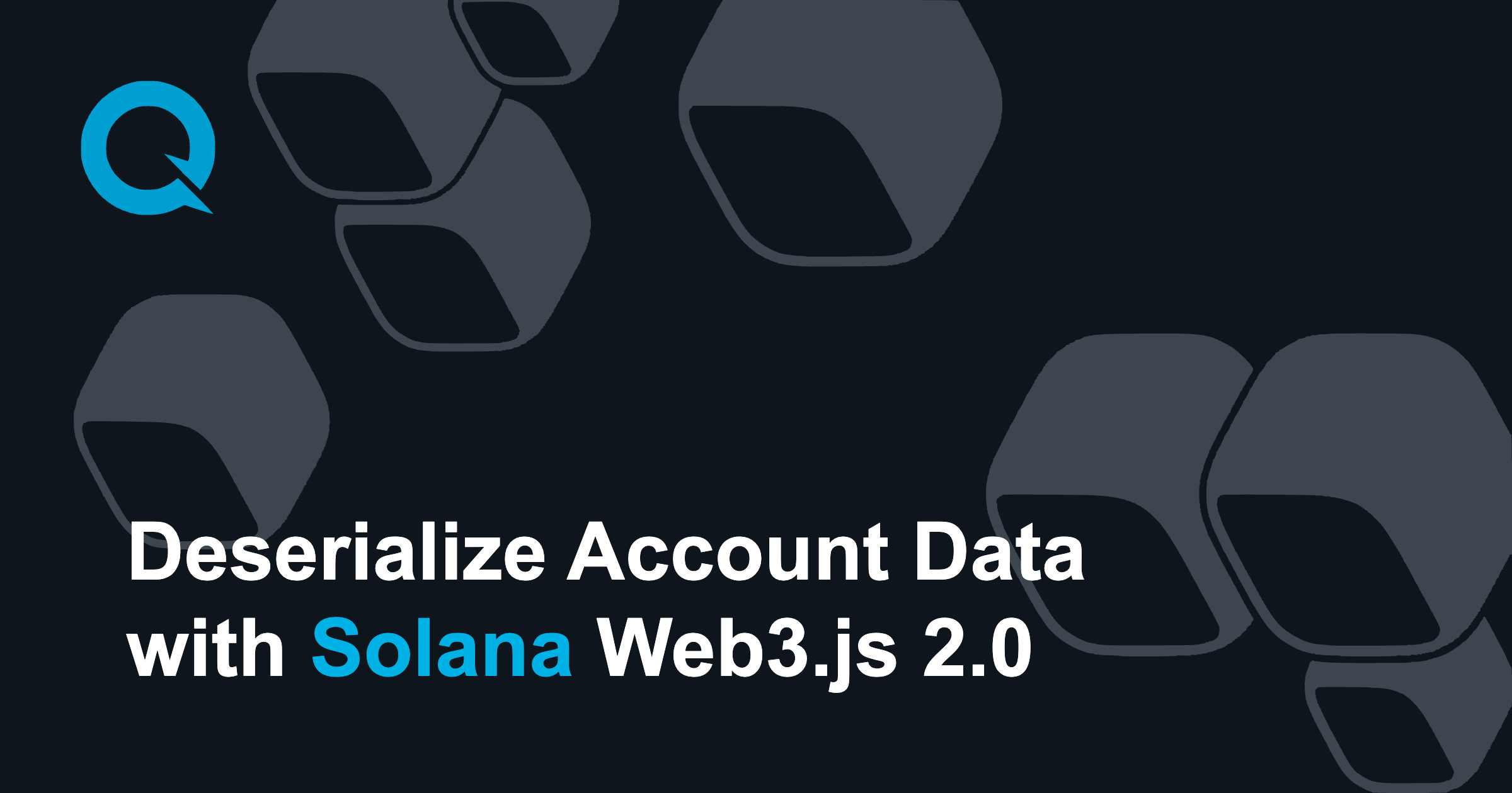 Deserialize Account Data with Solana Kit | QuickNode Guides